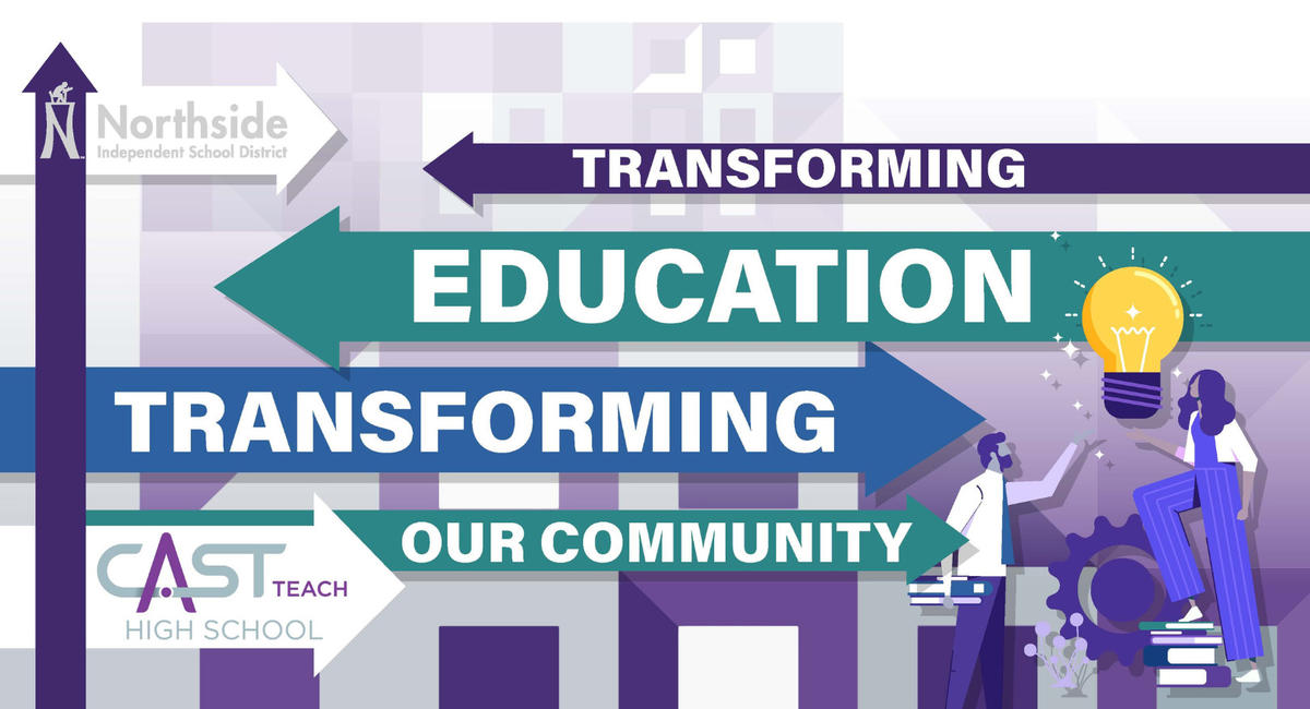 CAST Teach High School | Northside Independent School District