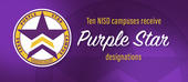 Ten NISD campuses receive Purple Star Designations | Northside Independent School District